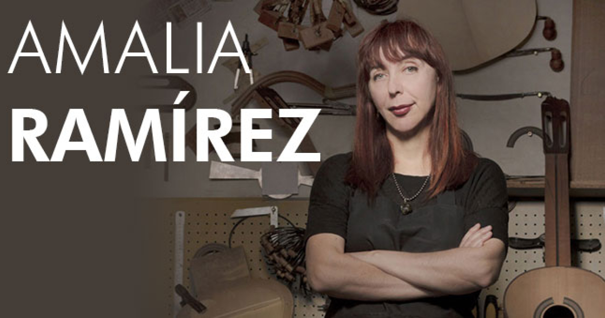 Luthier: Amalia Ramirez