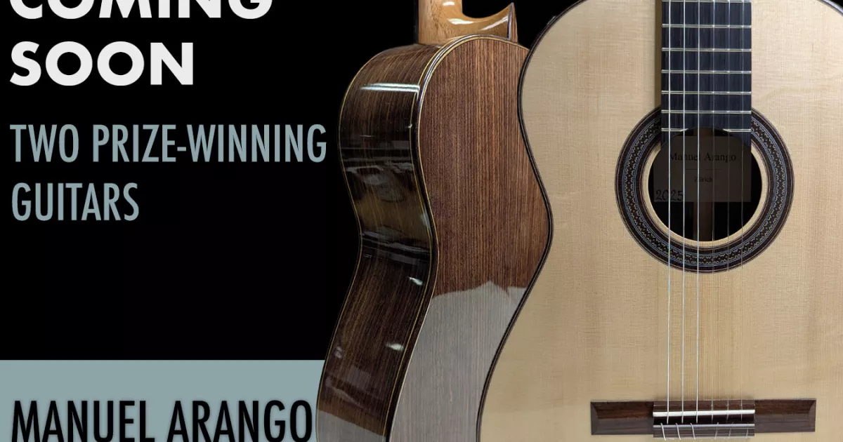 Two Prize-Winning Guitars by Manuel Arango Coming Soon to GSI
