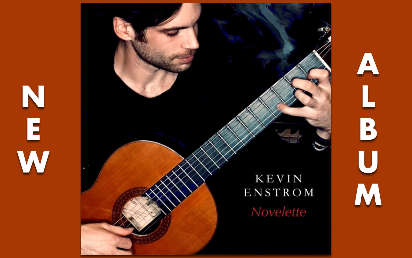 Kevin Enstrom Releases Debut Solo Guitar Album "Novelette"