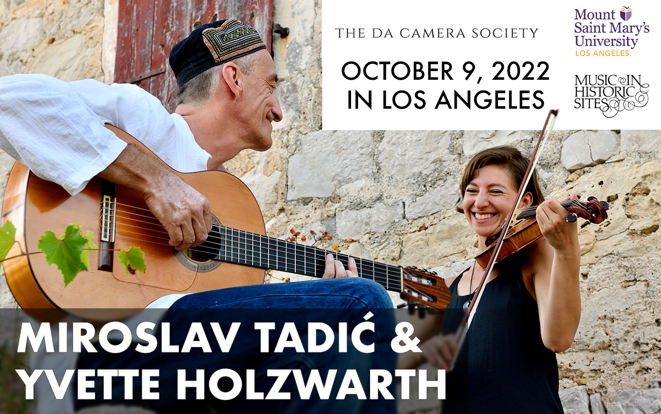 The Da Camera Society Presents: Miroslav Tadić and Yvette Holzwarth
